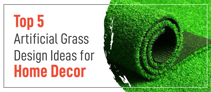 Top 5 Artificial Grass Design Ideas for Home Decor